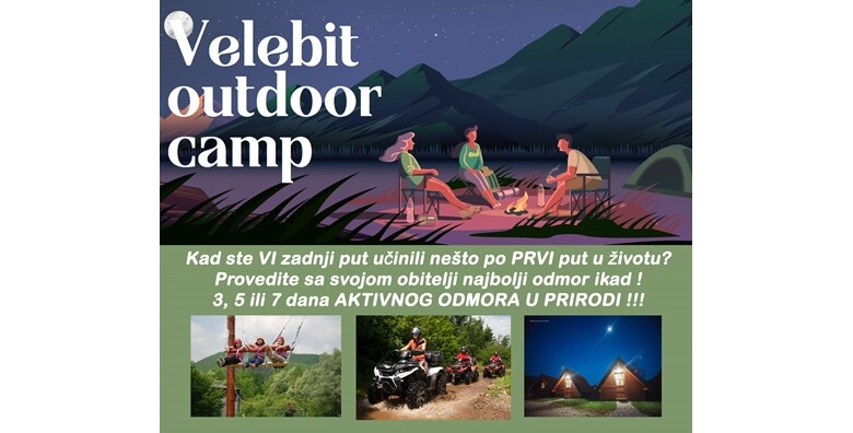 MOUNTAIN OUTDOOR CAMP, Rizvan City - nezaboravan aktivni odmor tijekom ...